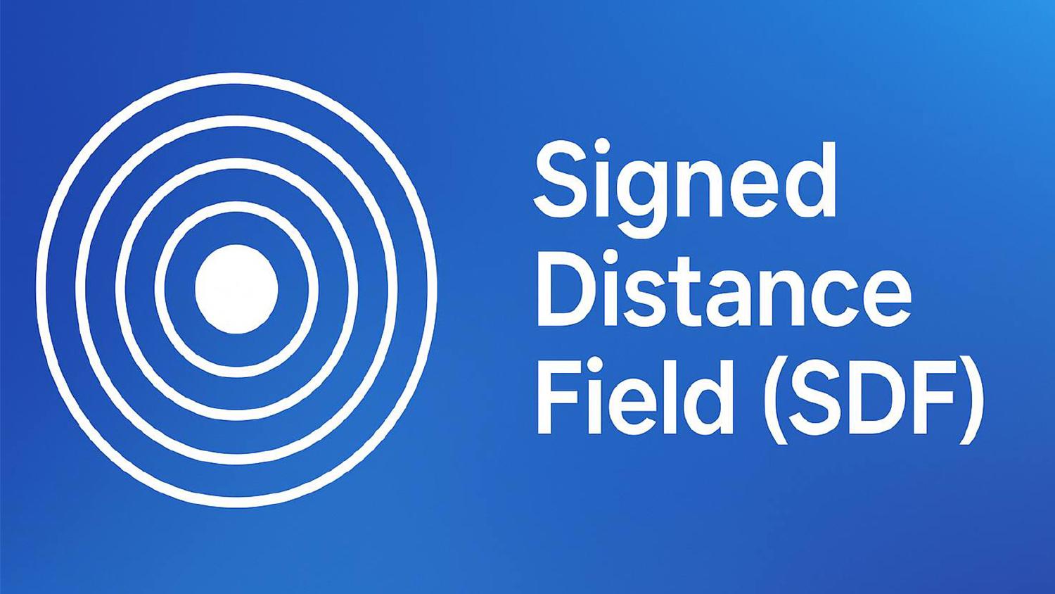 有符号距离场(SDF) | cronrpc 中文